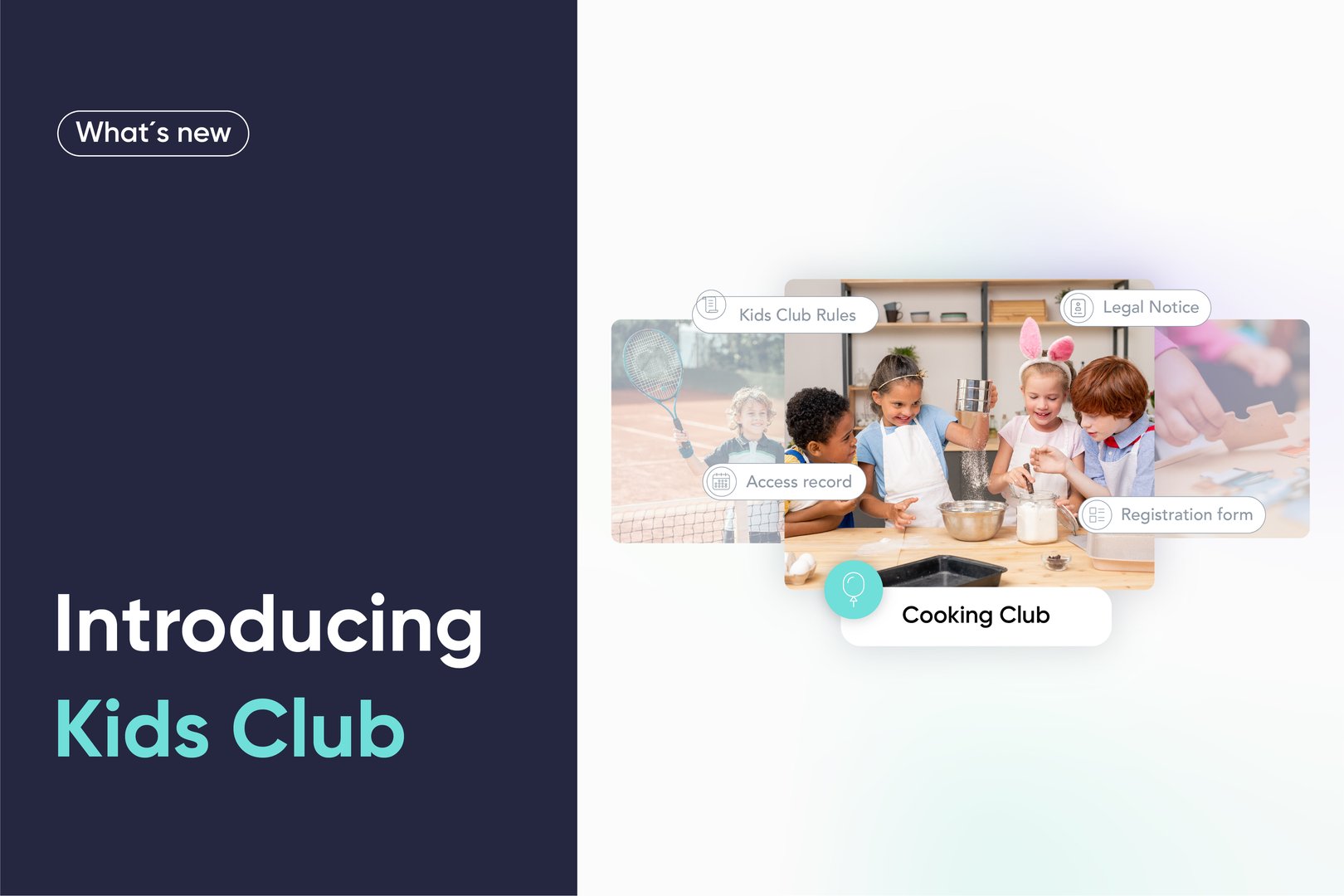 Introducing Kids Club: a key facility for families and hotels