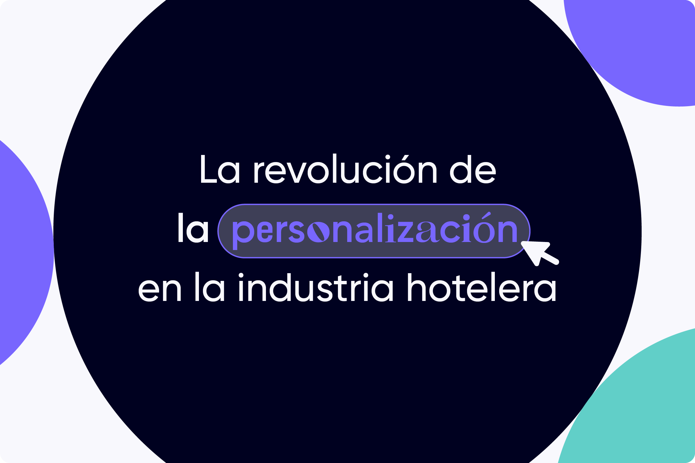 Elevando la experiencia del huésped: la revolución de la personalización en la industria hotelera